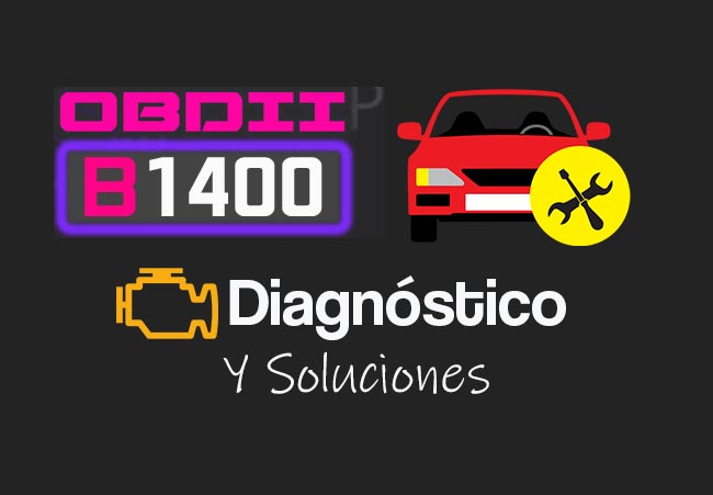 B1400 - Código de falla OBD2