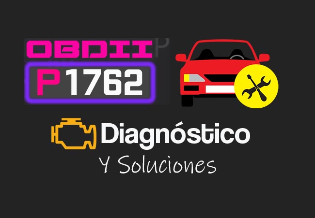 P1762 - Código de falla OBD2